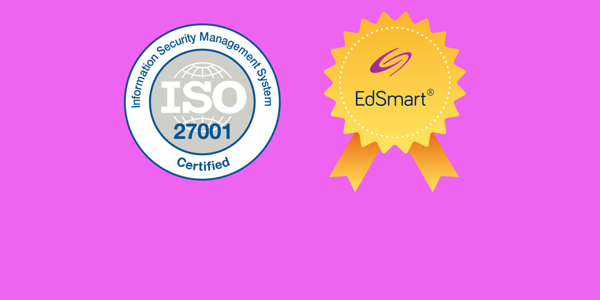 EdSmart officially achieves ISO27001 certification - EdSmart News
